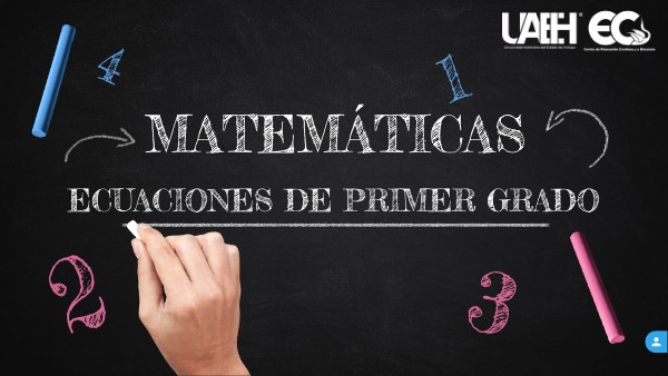 ECUACIONES DE PRIMER GRADO | Genially