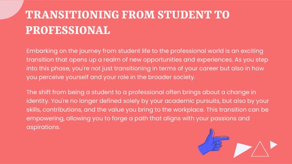 Transitioning from Student to Professional