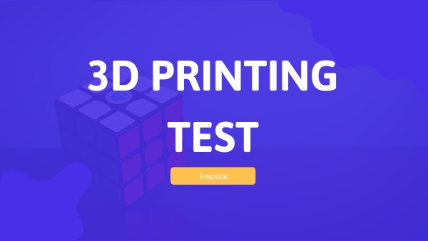 3D printing quiz