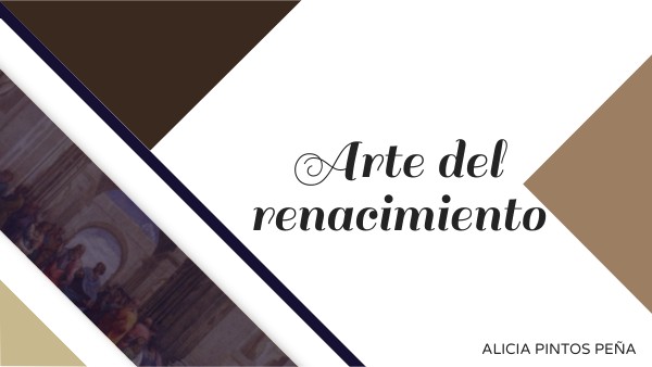 ARTE DEL RENACIMIENTO | Genially