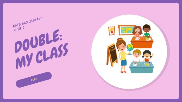 DOUBLE my class GAME | Genially