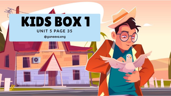 KB1 Unit 5 page 35 | Genially