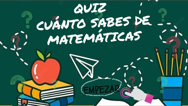 Quiz CuÁnto Sabes De MatemÁticas