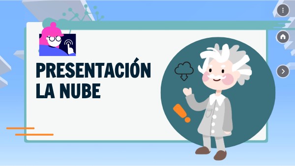 PRESENTACIÓN LA NUBE | Genially