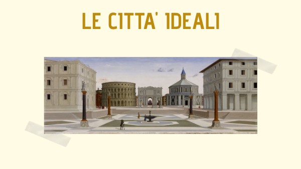 CITTA' IDEALI