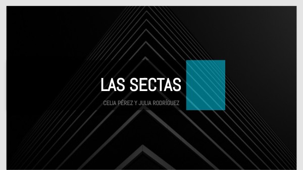 LAS SECTAS | Genially