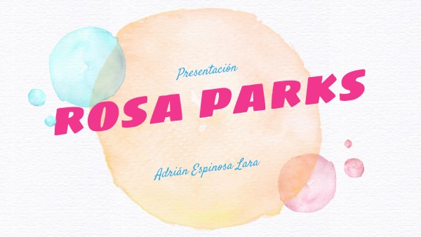 PRESENTACIÓN ROSA PARKS | Genially