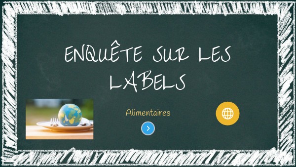 Les labels alimentaires | Genially