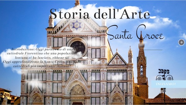 Storia dell'Arte - Santa Croce (Giorgia Lampis) | Genially