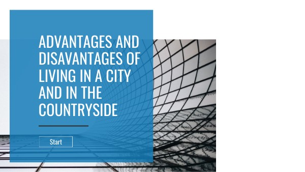 Advantages and disavantages of living in a city and in the countryside | Genially