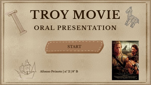 TROY MOVIE | ORAL PRESENTATION | Genially