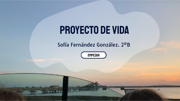 proyecto de vida sofía | Genially