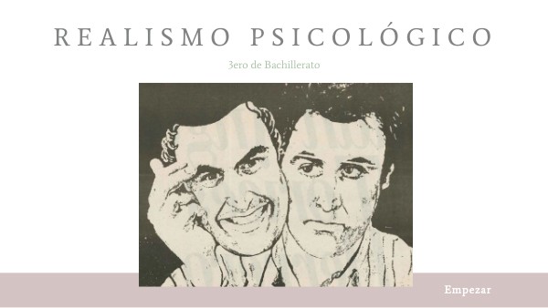 Realismo psicológico | Genially