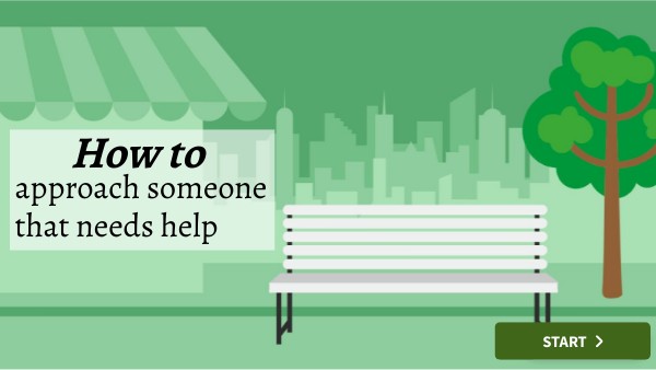 How to approach a person that needs help
