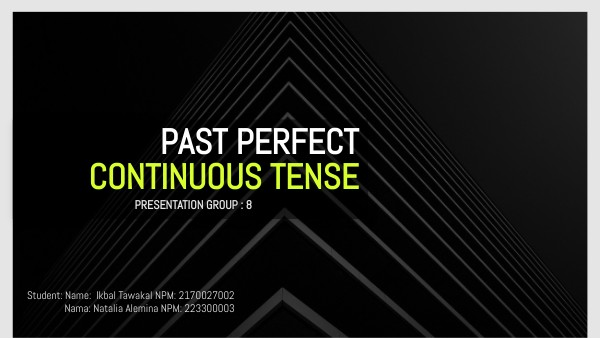 PPT PAST PERFECT CONTINUOUS TENSE | Genially