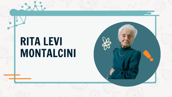 PRESENTAZIONE SU RITA LEVI MONTALCINI