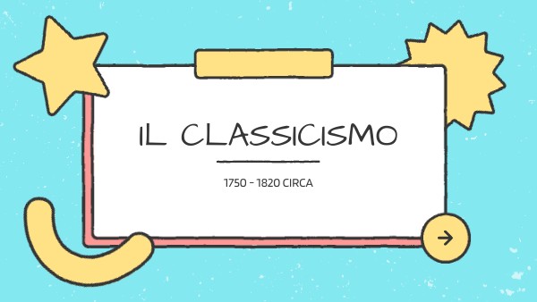 IL CLASSICISMO