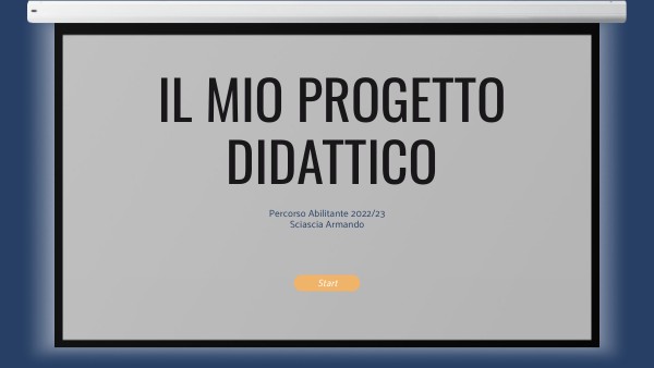 IL MIO PROGETTO DIDATTICO