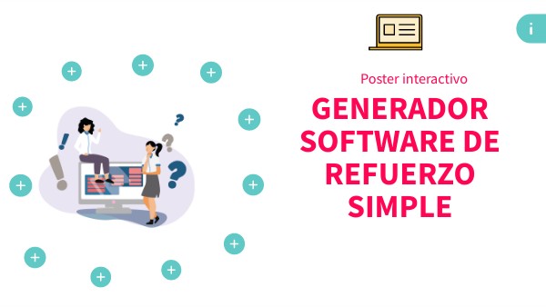 PÓSTER INTERACTIVO GENERADOR DE SOFTWARE DE REFUERZO | Genially