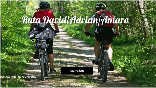 Ruta David/ Amaro/ Adrian