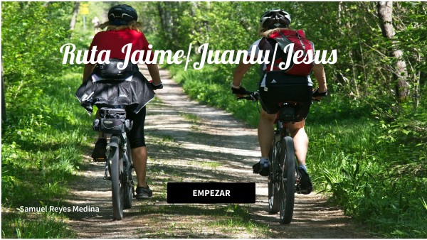 Ruta Juanlu/ Jaime/ Jesus