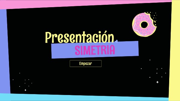 PRESENTACION SIMETRIAS | Genially