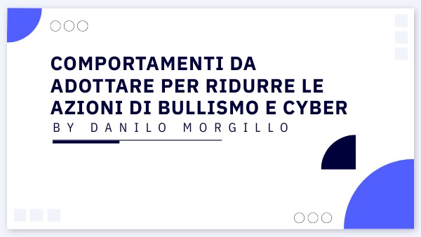COMPORTAMENTI DA ADOTTARE PER RIDURRE LE AZIONI DI BULLISMO E CYBER ...