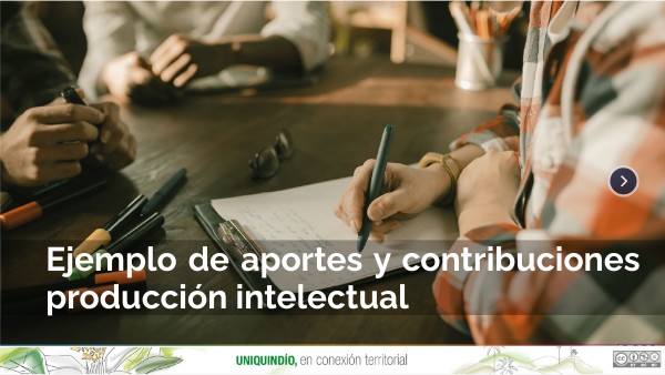 Ejemplo aportes y contribuciones producción intelectual | Genially
