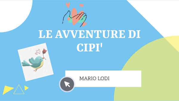 LE AVVENTURE DI CIPI'