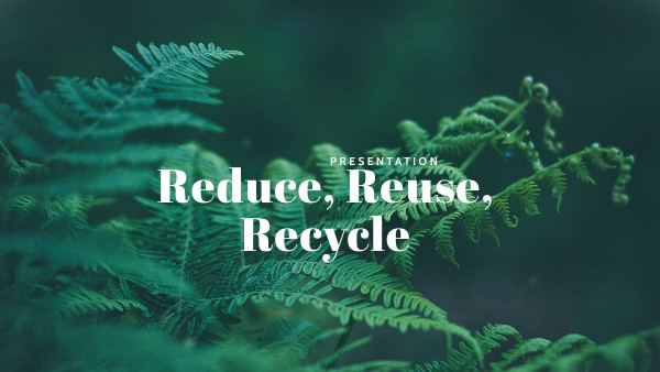 Reduce, Reuse, Recycle
