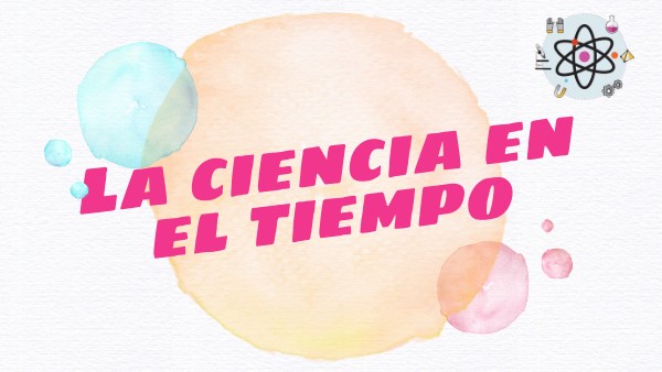 La ciencia en el tiempo