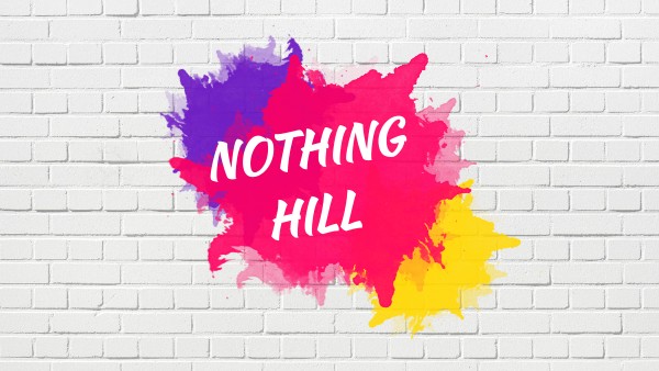 NOTHING HILL