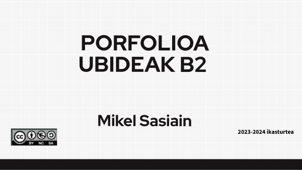 PORFOLIOA UBIDEAK B2 | Genially