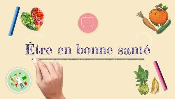 Etre en bonne sante | Genially