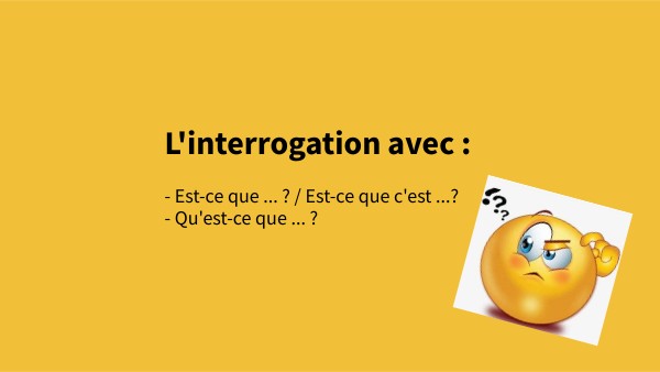Interrogation est-ce que/ qu'est-ce que