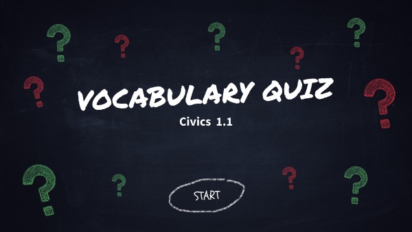 Civics 1.1 Vocab