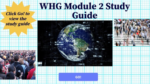 WHG Module 2 Study Guide