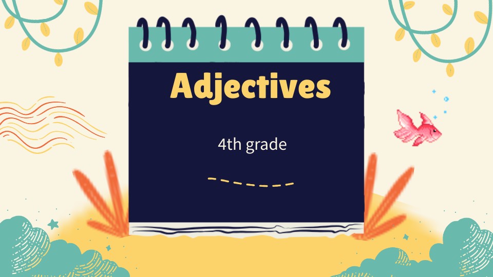 Adjectives- 4th | Genially