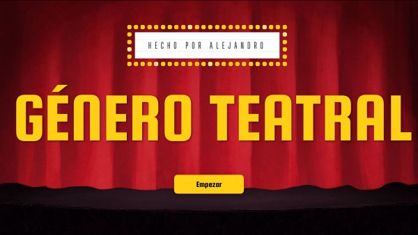 GENERO TEATRAL | Genially