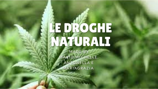 droghe | Genially