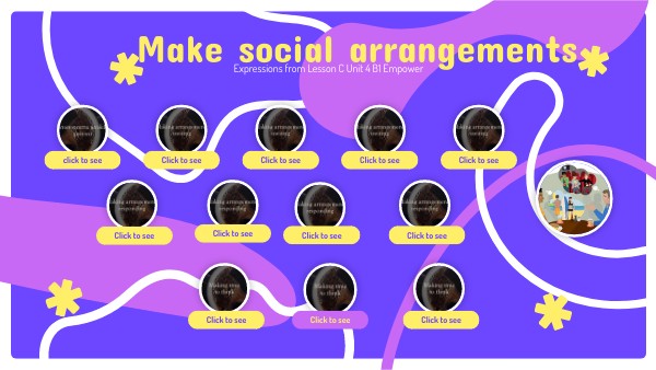 Make social arrangements B1 UNIT 4 LESSON C | Genially