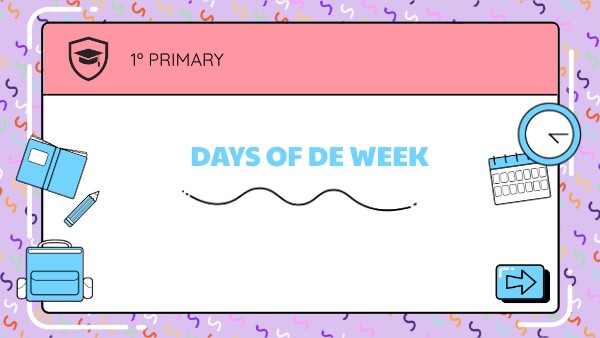 DAYS OF THE WEEK | Genially