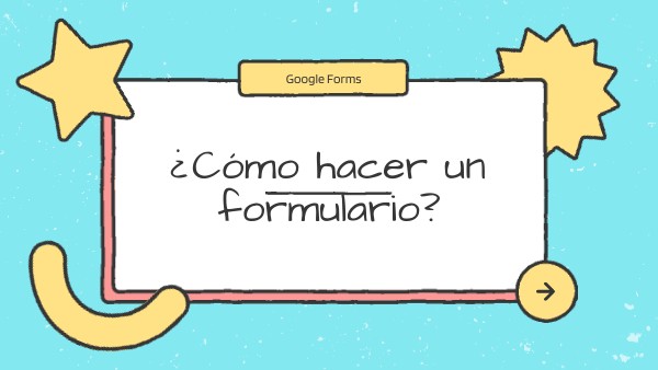 Cómo hacer un formulario | Genially