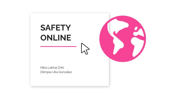 SAFETY ONLINE | HIBA Y OLIMPIA