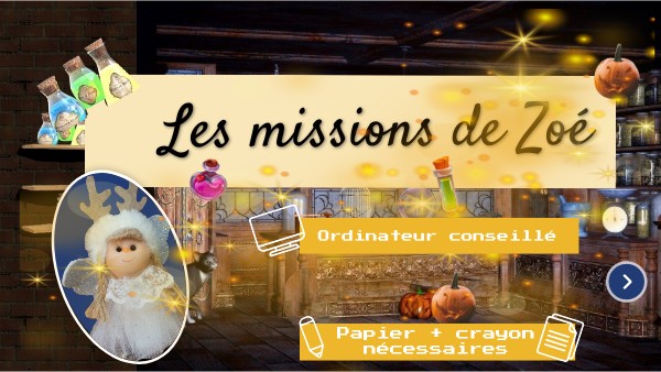 Les missions de Zoé - jeu d'évasion pédagogie FLE - A2 | Genially