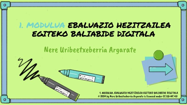 1. MODULUA. EBALUAZIO HEZITZAILEA EGITEKO BALIABIDE DIGITALA