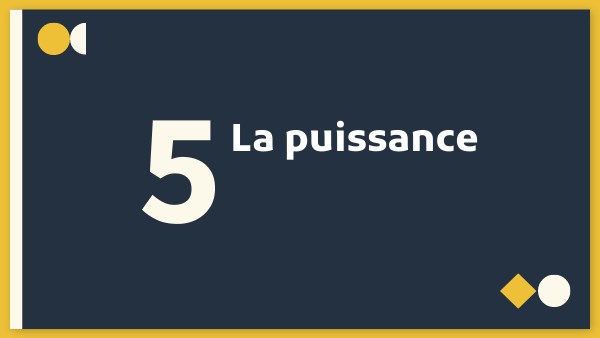 Puissance et énergie | Genially