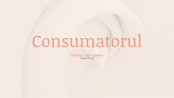 Consumatorul | Genially
