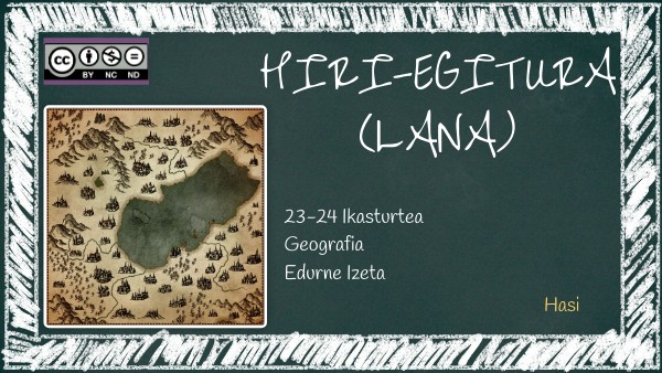 HIRI-EGITURA (LANA) | Genially