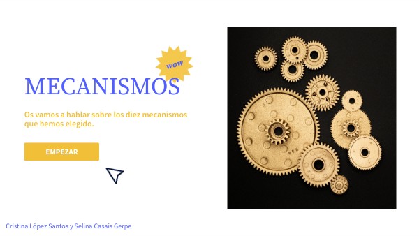 Los mecanismos | Genially